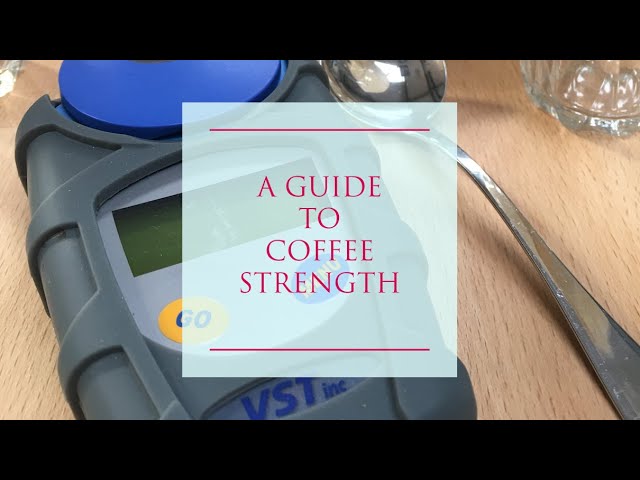 A Guide to Coffee Strength - Creative Homes
